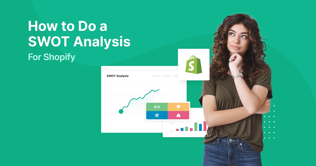 How to Do a SWOT Analysis for Shopify - Adoric Blog