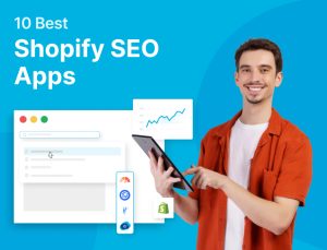 12 Best Shopify SEO Apps - Adoric Blog