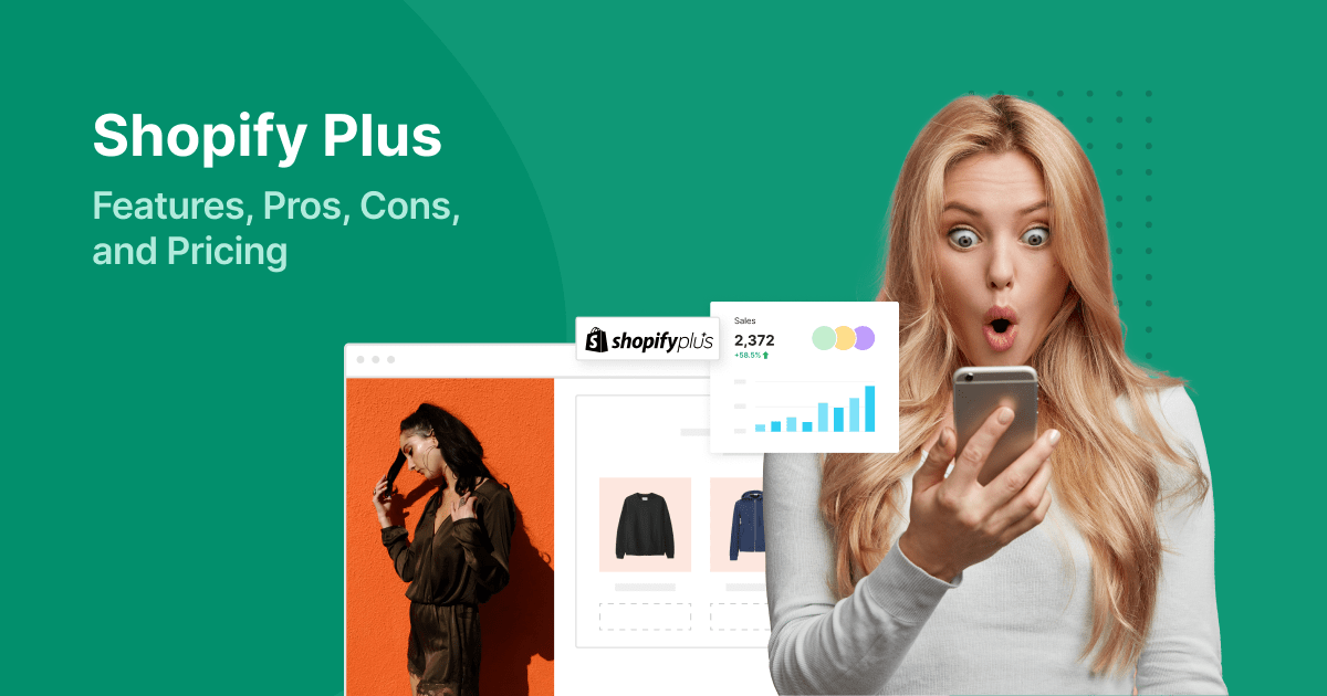 Shopify Plus: Features, Pros, Cons, and Pricing - Adoric Blog