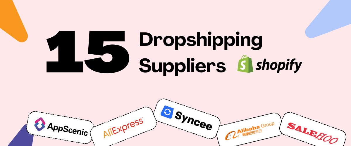 15 Dropshipping Suppliers for Shopify - Adoric Blog
