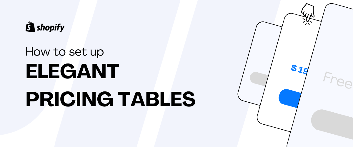 How to Create Elegant Product Pricing Tables in Shopify - Adoric Blog