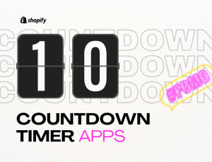 10 Best Shopify Countdown Timer Apps - Adoric Blog