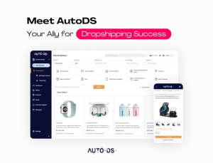 Meet AutoDS: Your Ally For Dropshipping Success - Adoric Blog